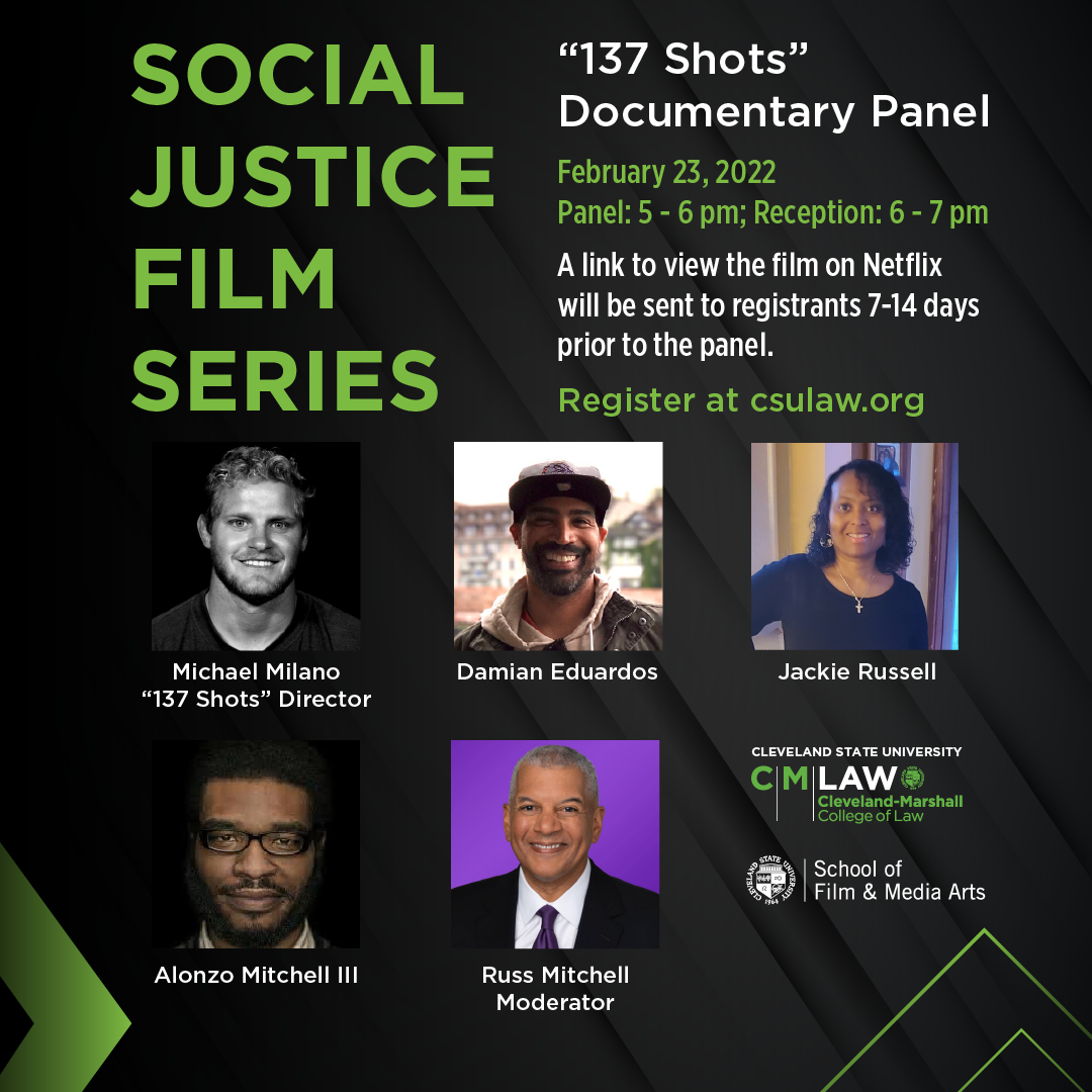 Social Justice Film Series "137 Shots" Panel | Cleveland State University